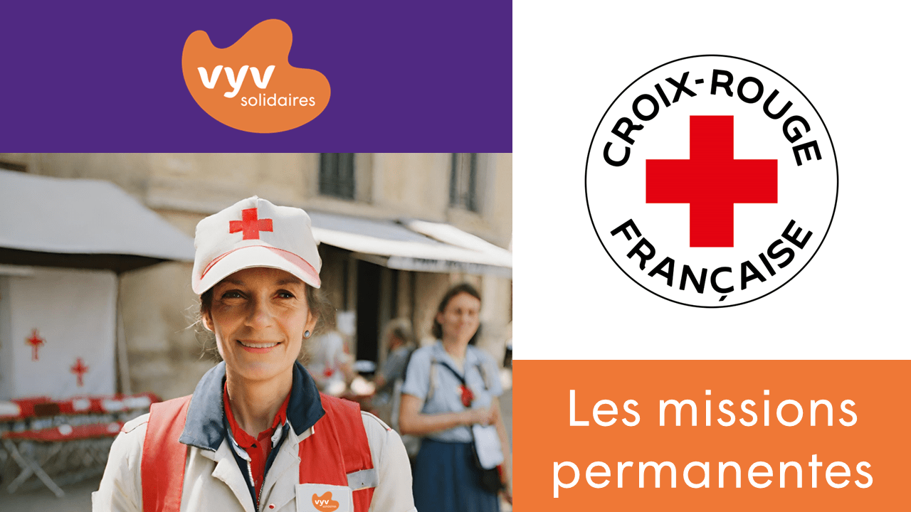 Missions permanentes Croix Rouge - VYV Solidaires